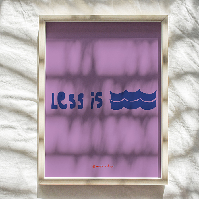 less is more - Wall Notion